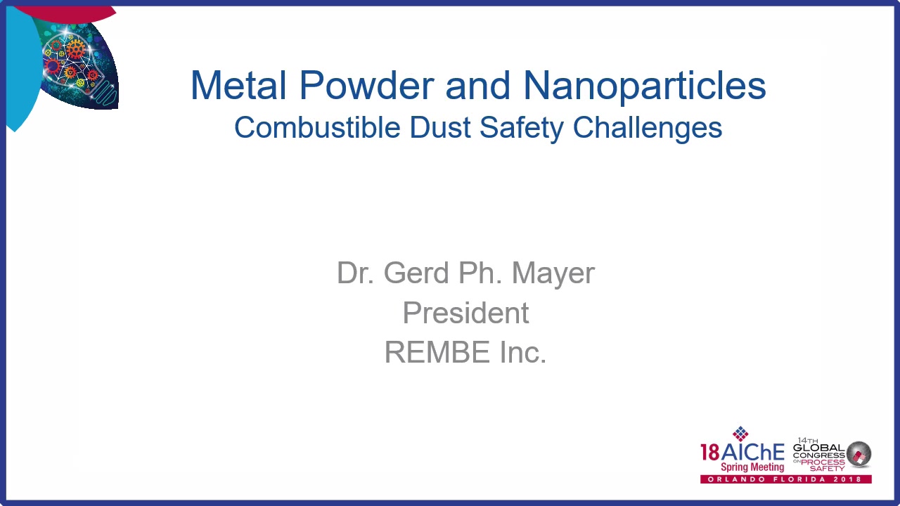 Metal Powder and Nanoparticles: Combustible Dust Safety Challenges? | AIChE