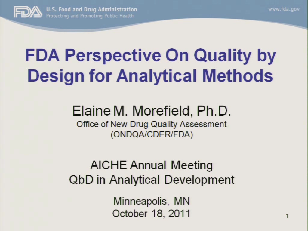 FDA Perspective On QbD for Analytical Methods | AIChE FDA Perspective On QbD for Analytical Methods | AIChE
